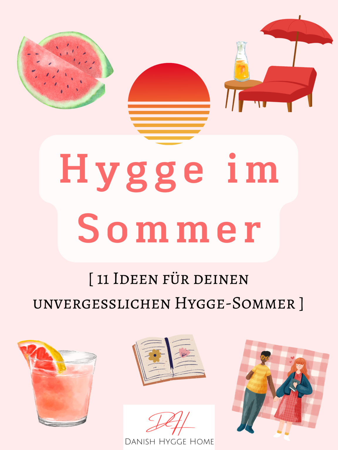 11 kreative Ideen für Hygge im Sommer - Danish Hygge Home